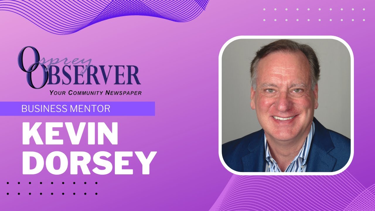Kevin Dorsey, SCORE Business Mentors - Osprey Observer TV - YouTube