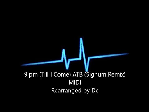 9 pm (Till I Come) ATB (Signum Remix 1999) - YouTube