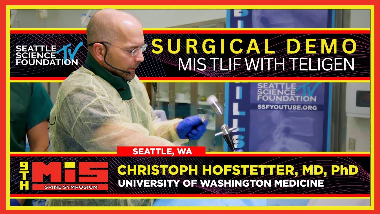 MIS TLIF with Teligen - Christoph Hofstetter, M.D. - YouTube