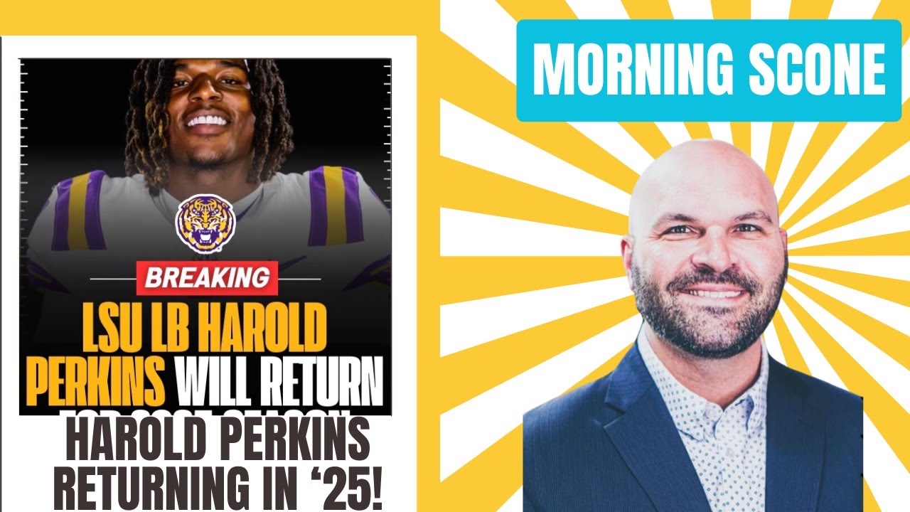 Harold Perkins Returning in 2025! | LSU Lands Top OL From Transfer ...