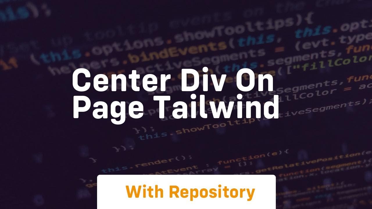 center div on page tailwind - YouTube