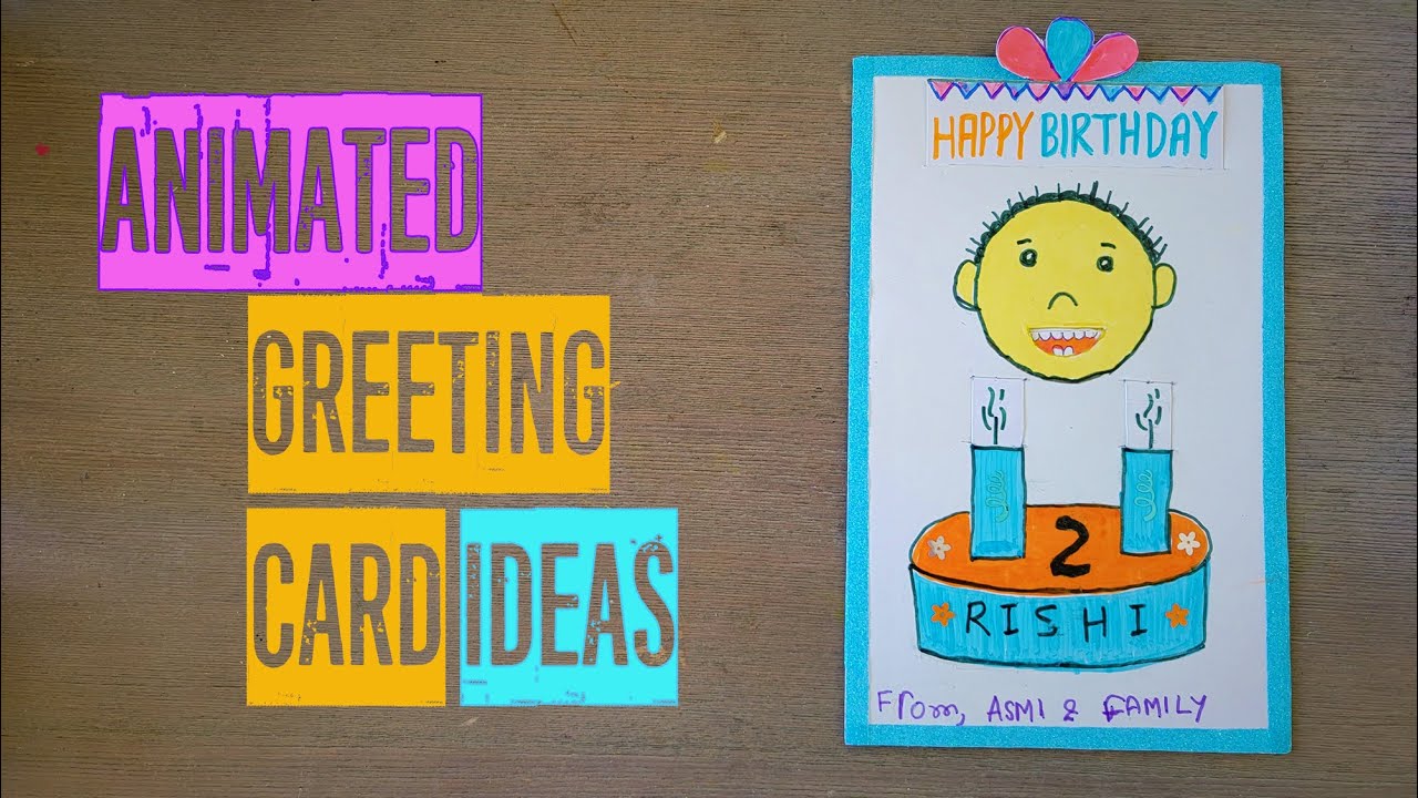 Animated Story Paper Birthday Greeting Card Idea - Better Than Hallmark ...