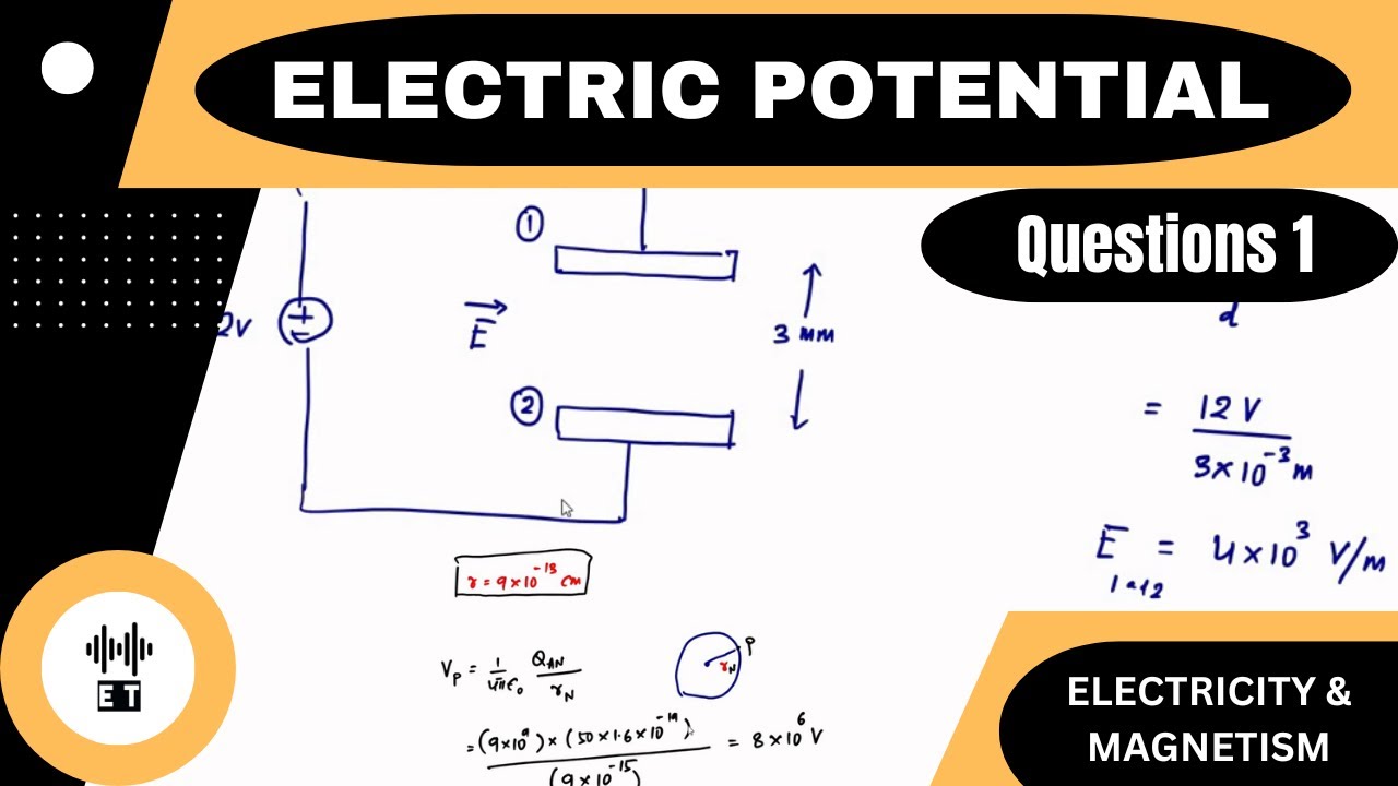 Electric Potential | Questions 1 | Electricity And Magnetism - YouTube