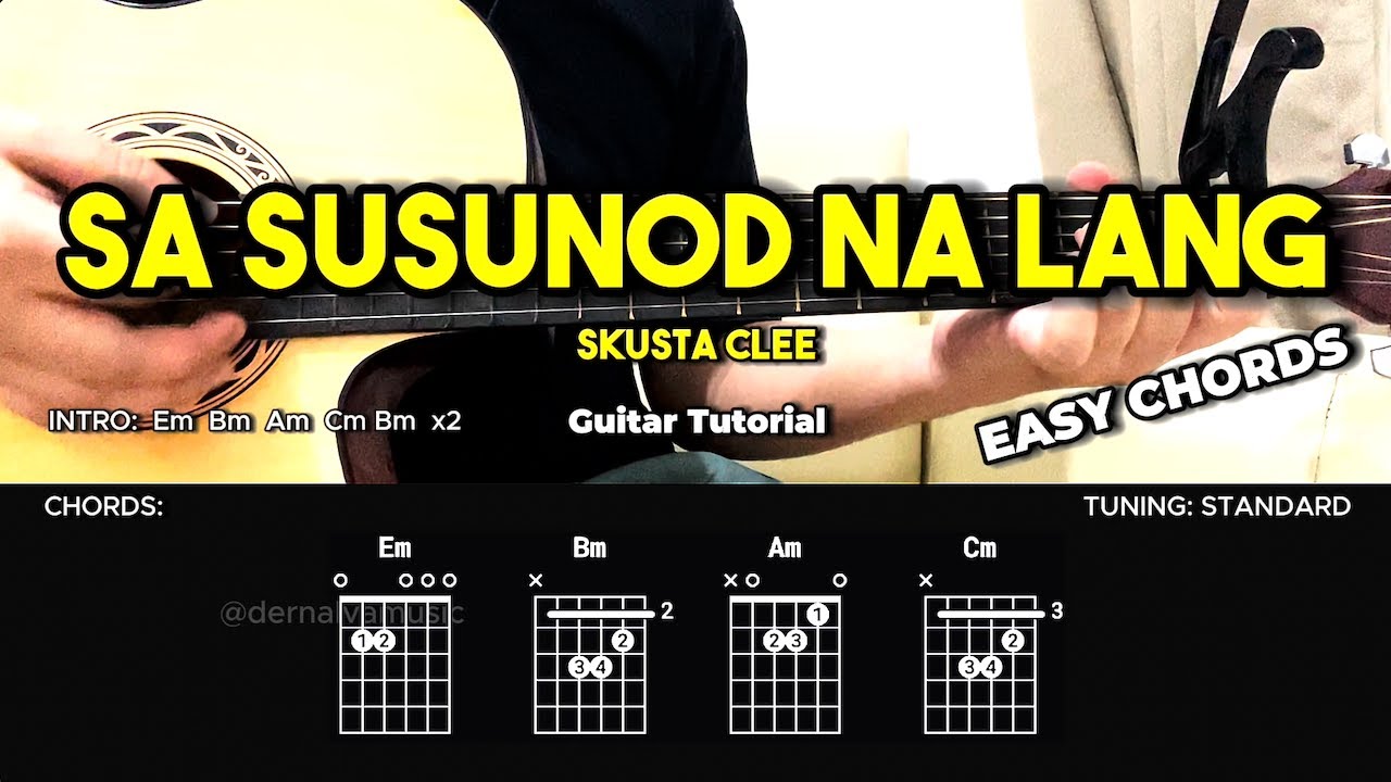 Sa Susunod Na Lang - Skusta Clee | Easy Guitar Tutorial For Beginners ...