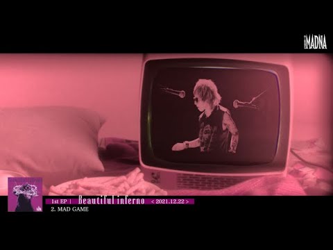 THE MADNA - 1st EP【Beautiful inferno】Trailer