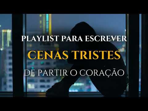 Música Melancólica para escrever CENAS TRISTES | Playlist Para Escrever | Marina Blanc