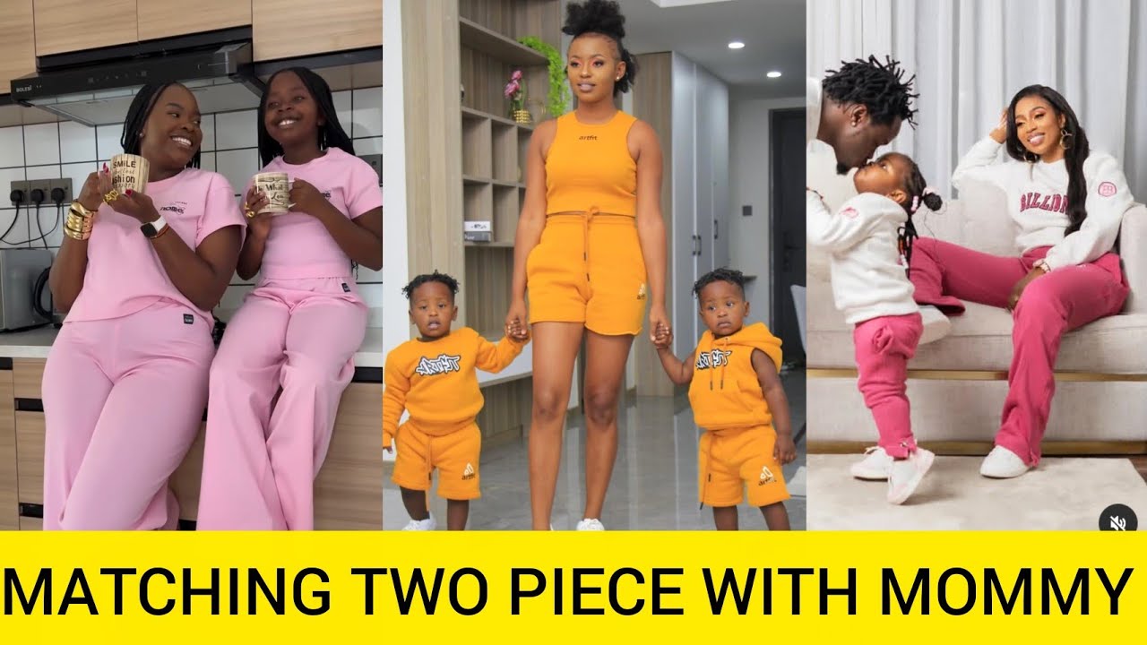 CELEBRITIES MATCHING TWO PIECE OUTFIT WITH THEIR KIDS |MUENI BAHATI ...