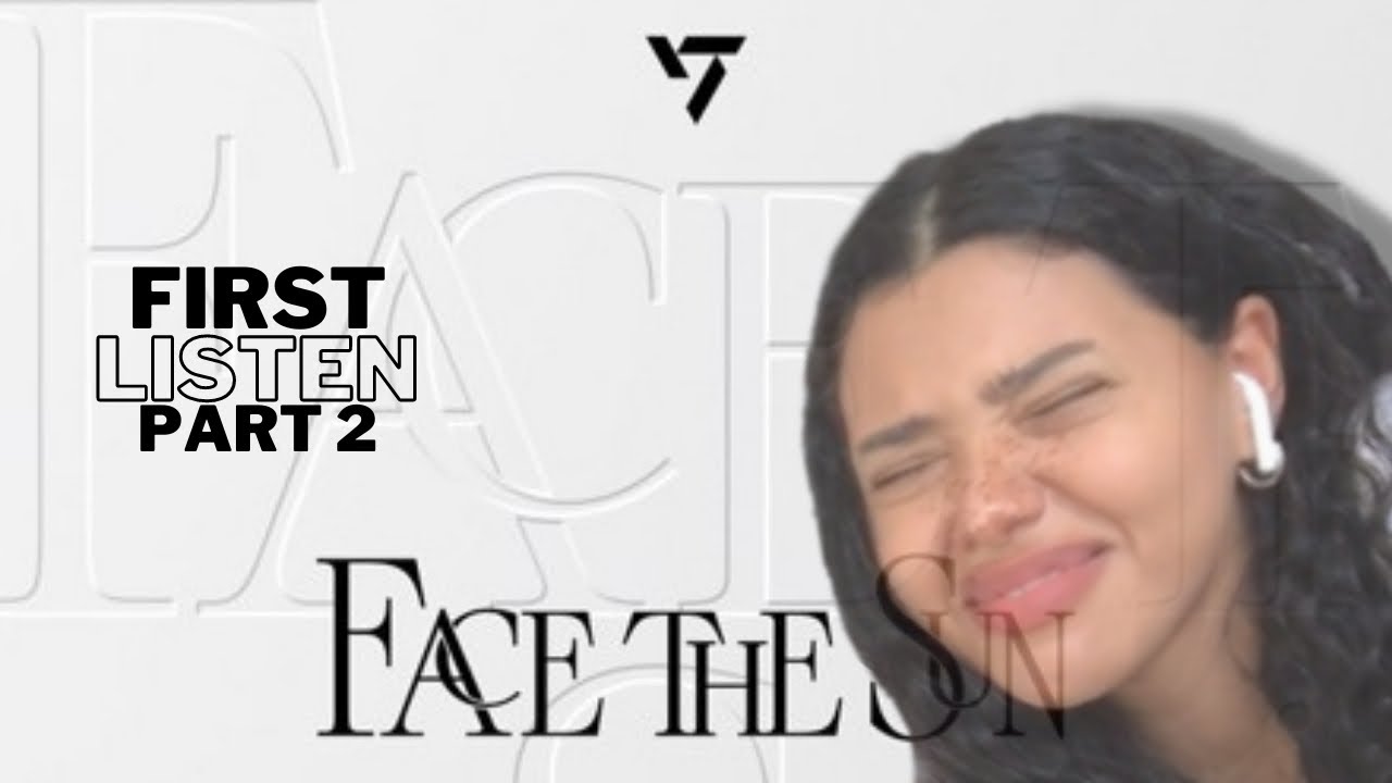 SEVENTEEN ‘Face the Sun’ First Listen (PART 2) Shadow / ‘bout you / IF ...
