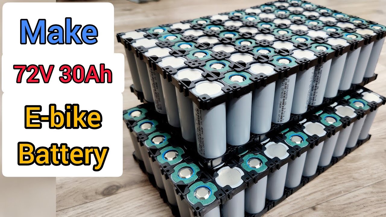 How to Make 72v 30Ah Lithium ion battery pack for Electric Bike at home ...