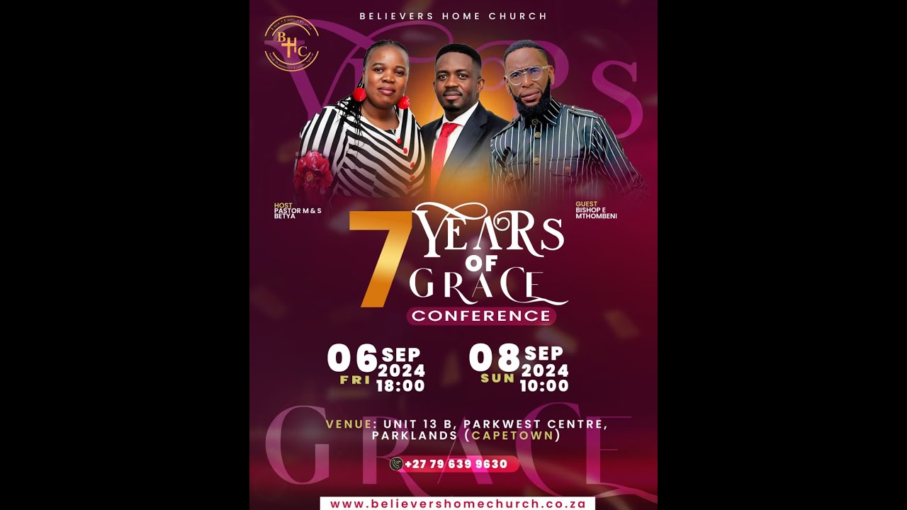 7 Years of Grace Conference - 06 September 2024 - YouTube