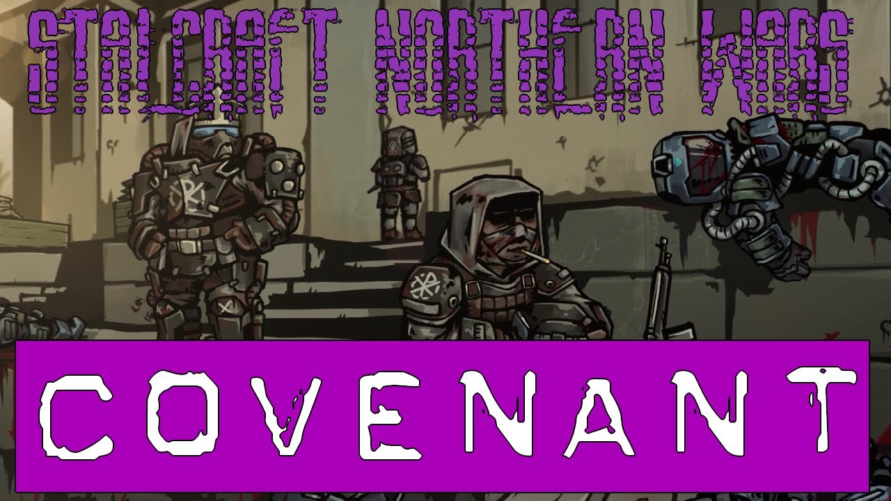 Stalcraft Lore Recap: Northern Wars - Covenant - YouTube