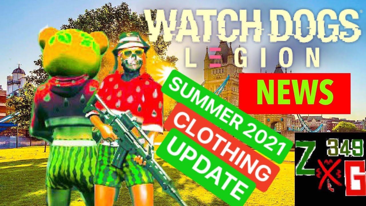 Watch Dogs Legion Summer Clothing 2021 Update - YouTube