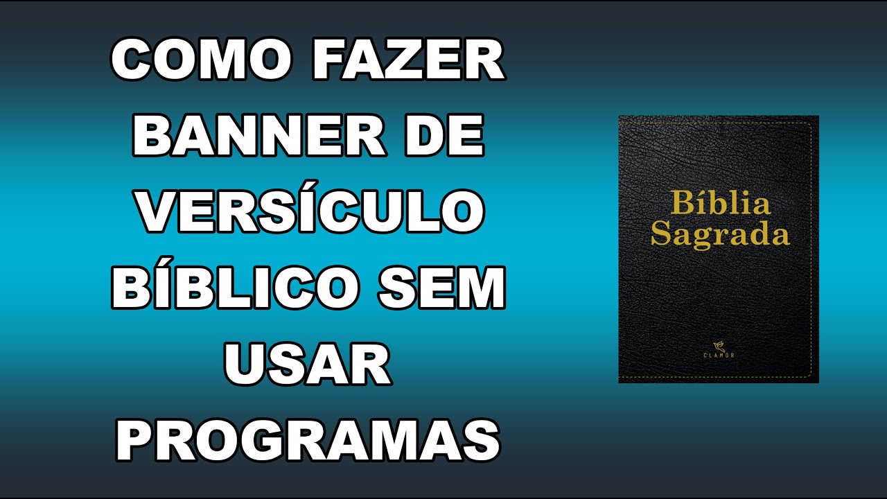 Como fazer banner de versículo bíblico sem usar programas - YouTube