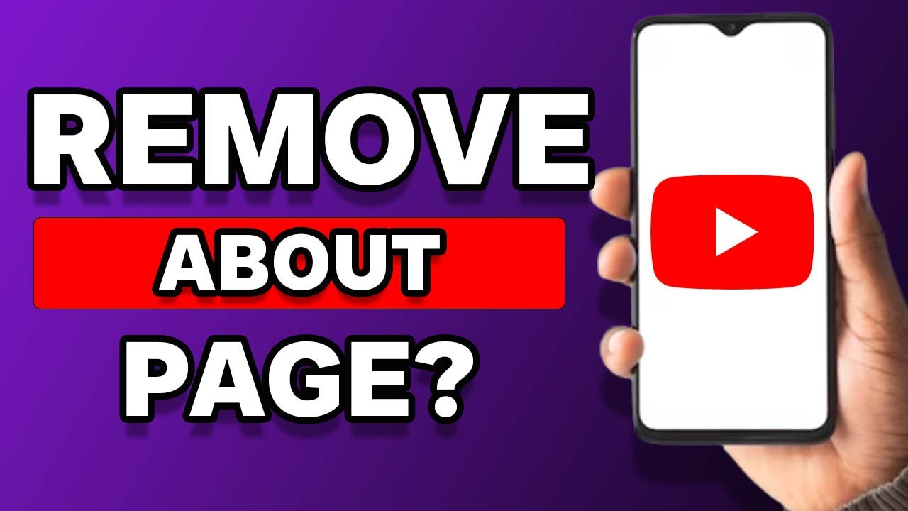 YouTube Remove About Section (Learn More!) - YouTube