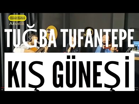 Tuğba Tufantepe - Kış Güneşi (Akustik Cover)