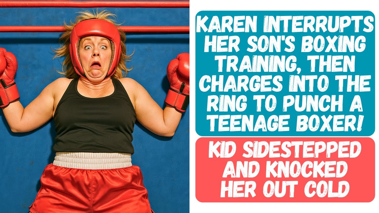 KAREN INTERRUPTS HER SON'S BOXING TRAINING, THEN CHARGES INTO THE RING ...