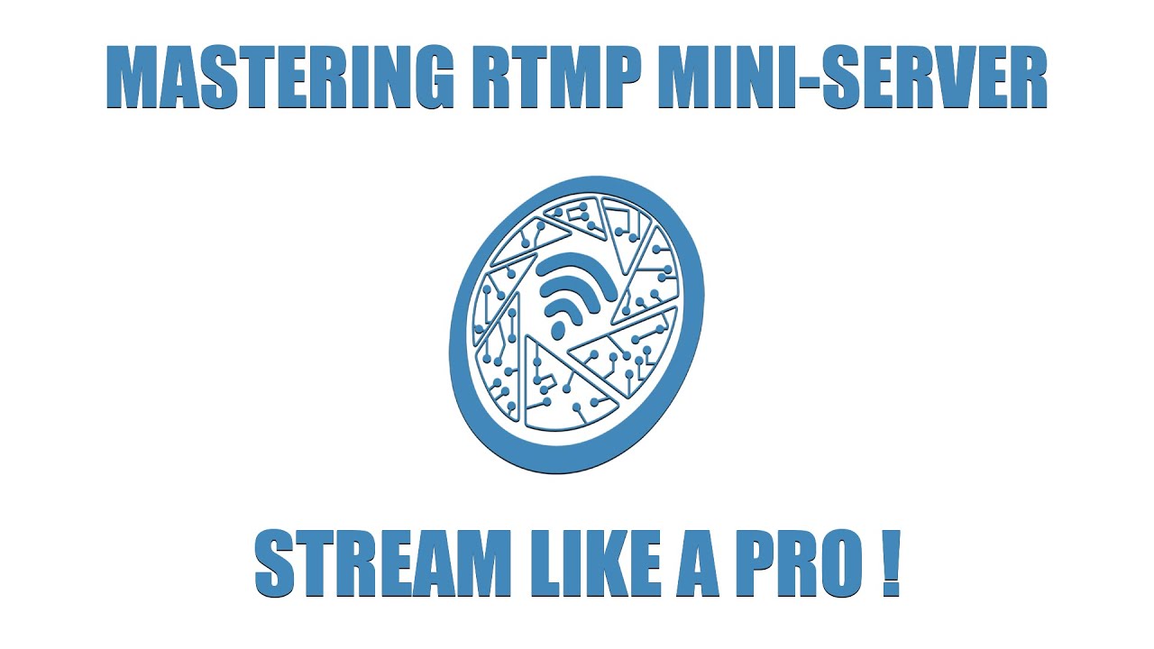 MASTERING RTMP MINI-SERVER : STREAM LIKE A PRO ! - YouTube