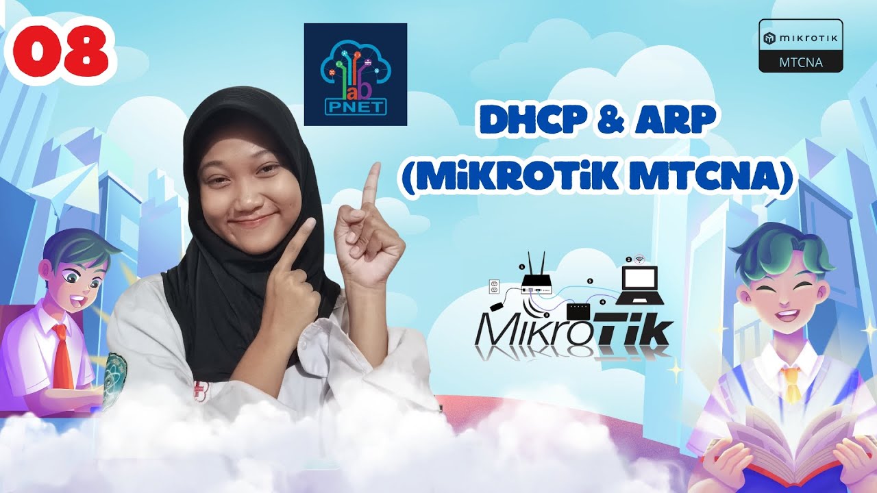 (08) MikroTik MTCNA - DHCP & ARP Konsep dan Cara Konfigurasinya! - YouTube
