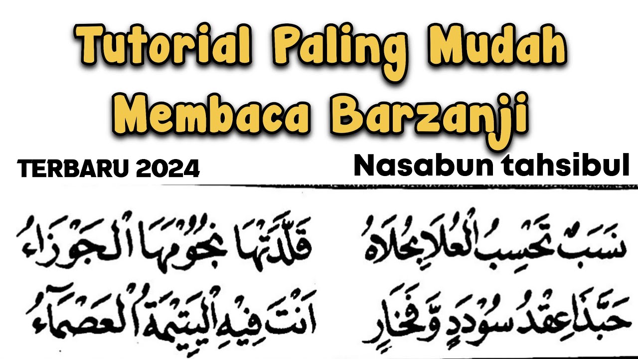 TUTORIAL PALING MUDAH MEMBACA BARZANJI RAWI 2 NASABUN Part 2 Terbaru ...