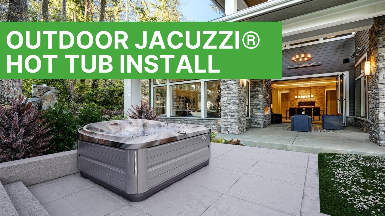 The Outdoor Installation of a Jacuzzi® Hot Tub - YouTube