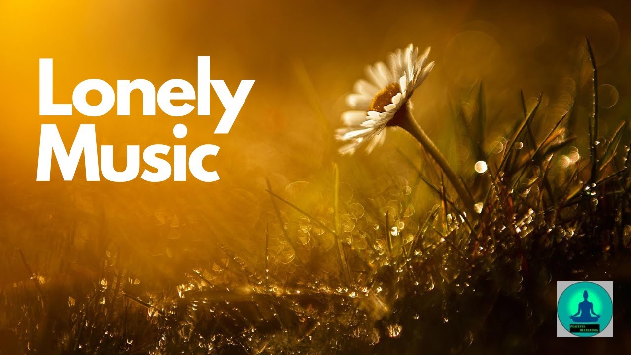 Lonely Music - YouTube