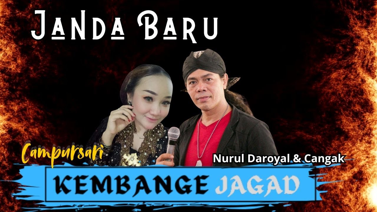 JANDA BARU // NURUL DAROYAL & CANGAK MC CAMPURSARI KEMBANGE JAGAD ...
