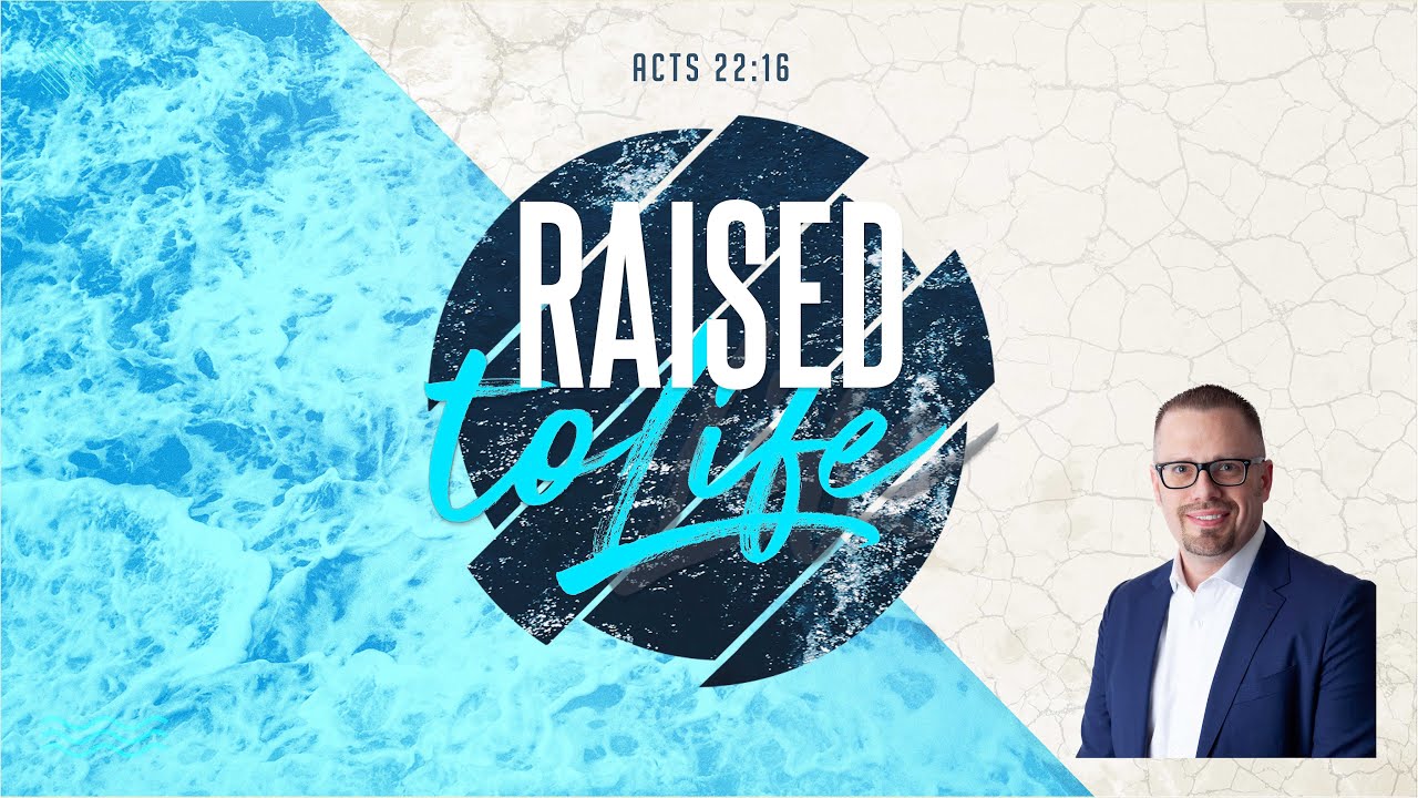 Raised to Life, Part 3 - May, 25 2024 - YouTube