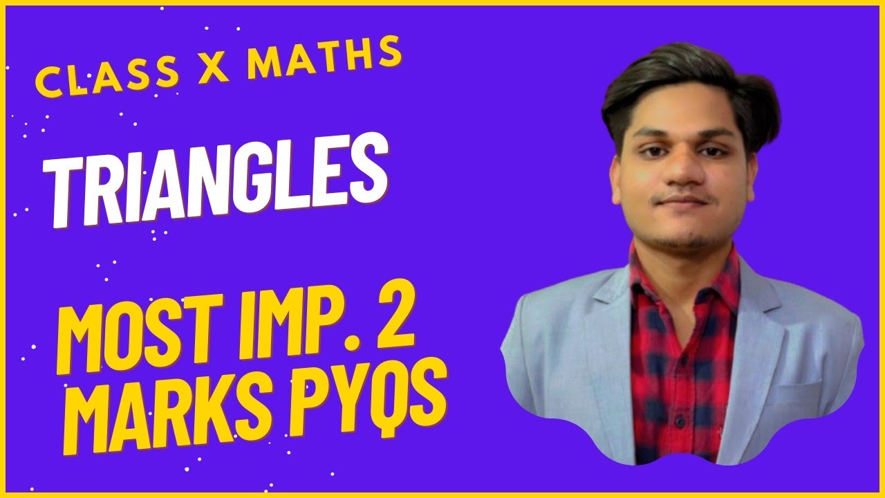 Most Important PYQs Triangles Class 10 Maths | Ch 6 Class 10 Maths ...