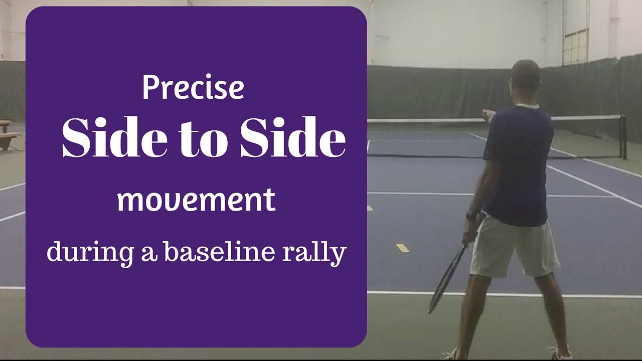 Precise Side to Side Movement During a Baseline Rally - YouTube