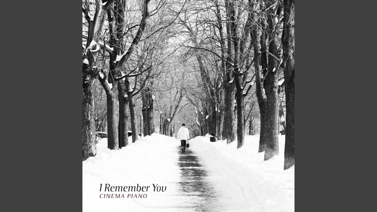 I Remember You - YouTube