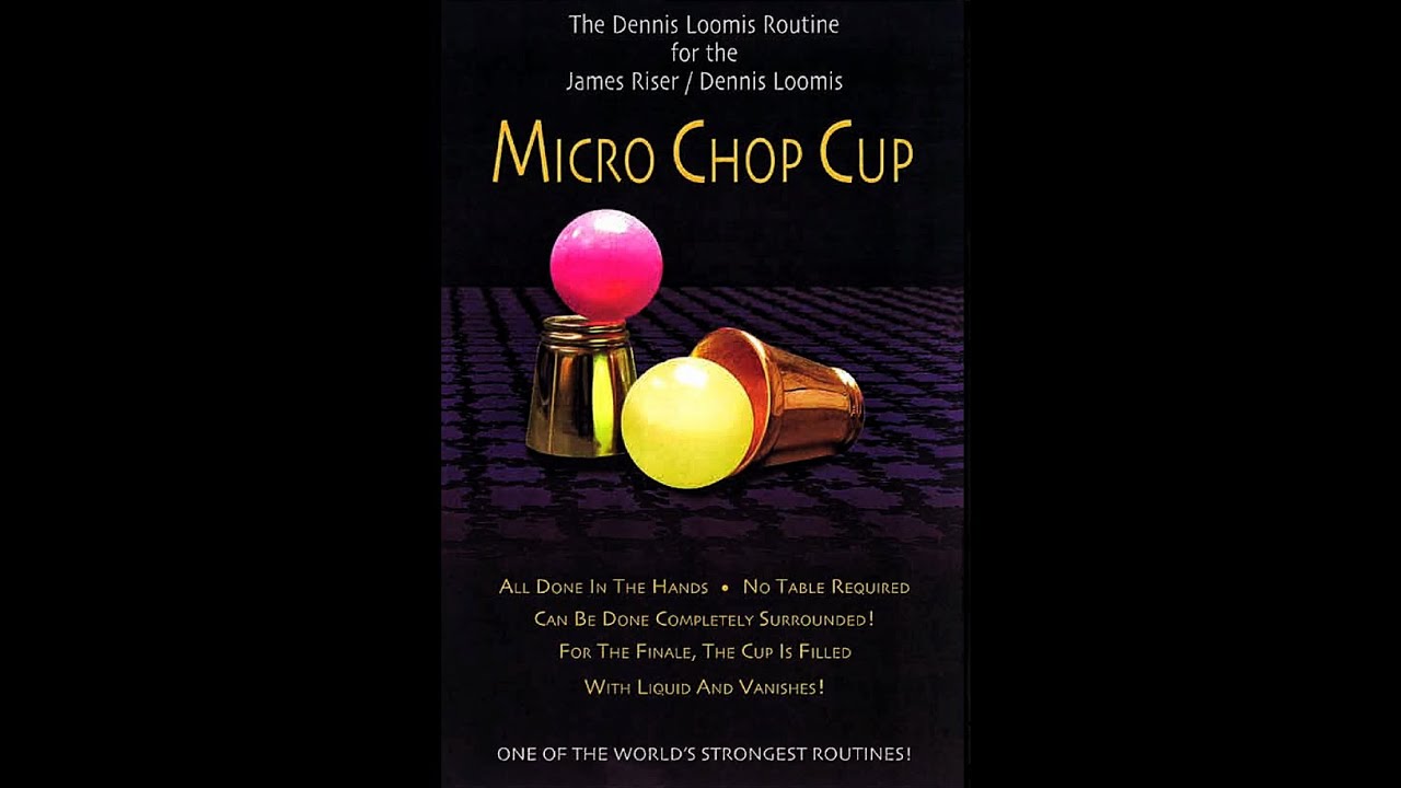 Dennis Loomis Chop Cup Routine - Available now! - YouTube