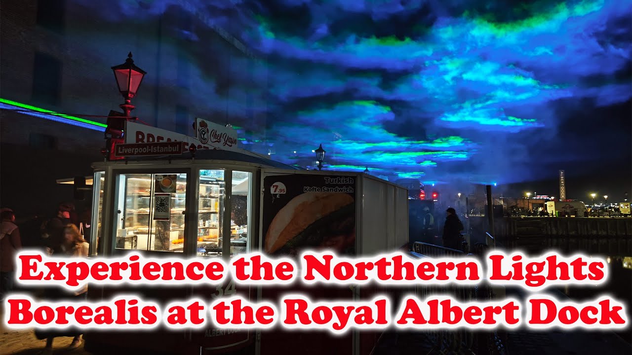 Borealis at the Royal Albert Dock - Northern Lights Re-Imagined - YouTube
