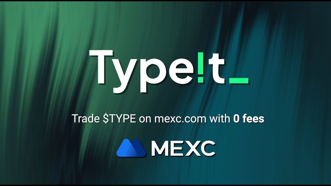 MEXC X Typeit - YouTube