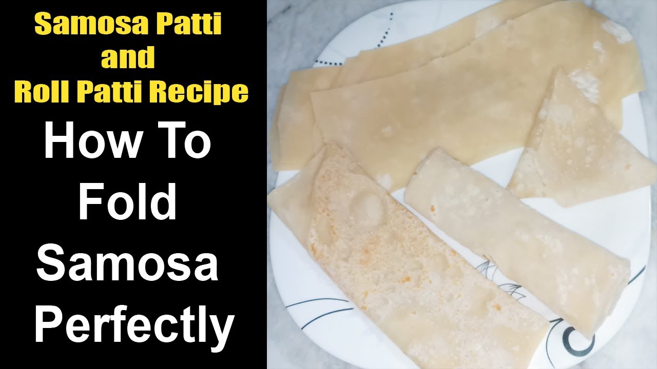 Homemade Samosa Patti and Roll Patti Recipe || How To Fold Samosa ...