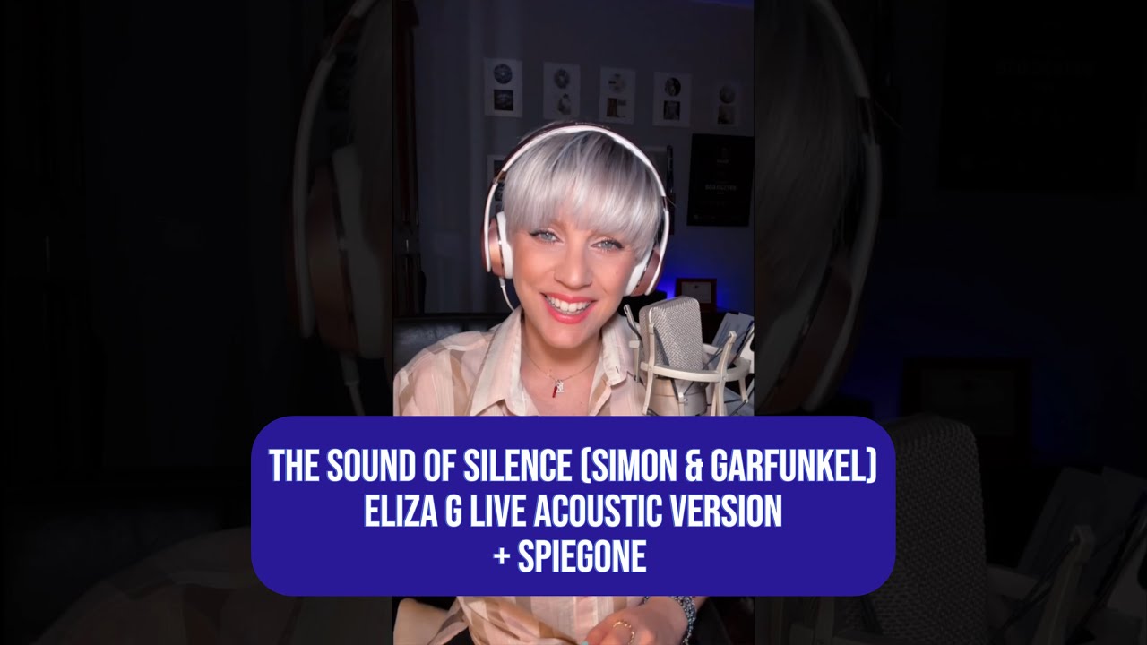 The Sound Of Silence - Eliza G live acoustic version + Spiegone Chords - Chordify