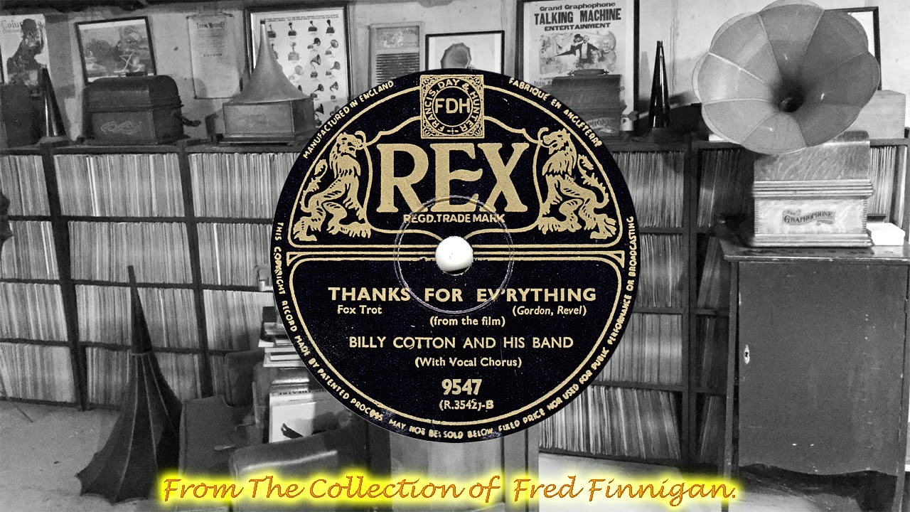 Billy Cotton & His Band(v Alan Breeze) - Thanks For Everything(1939 ...