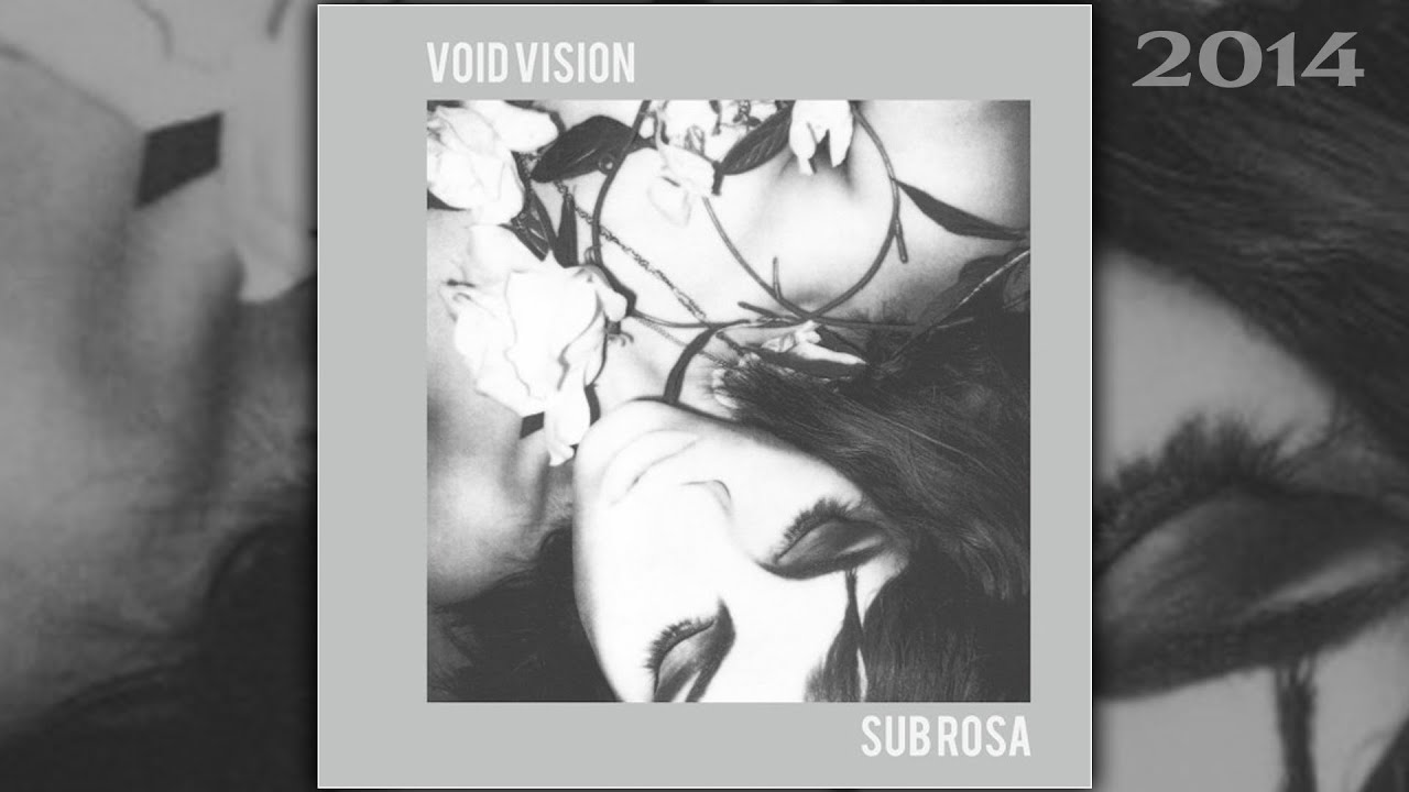 Void Vision | Sub Rosa - YouTube