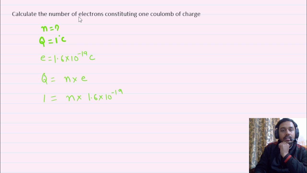 Calculate the number of electrons constituting one coulomb of charge ...