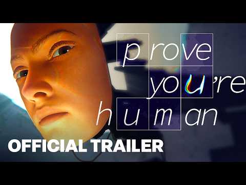 Prove You're Human - World Premiere Gameplay Trailer | Triple-i Initiative 2026