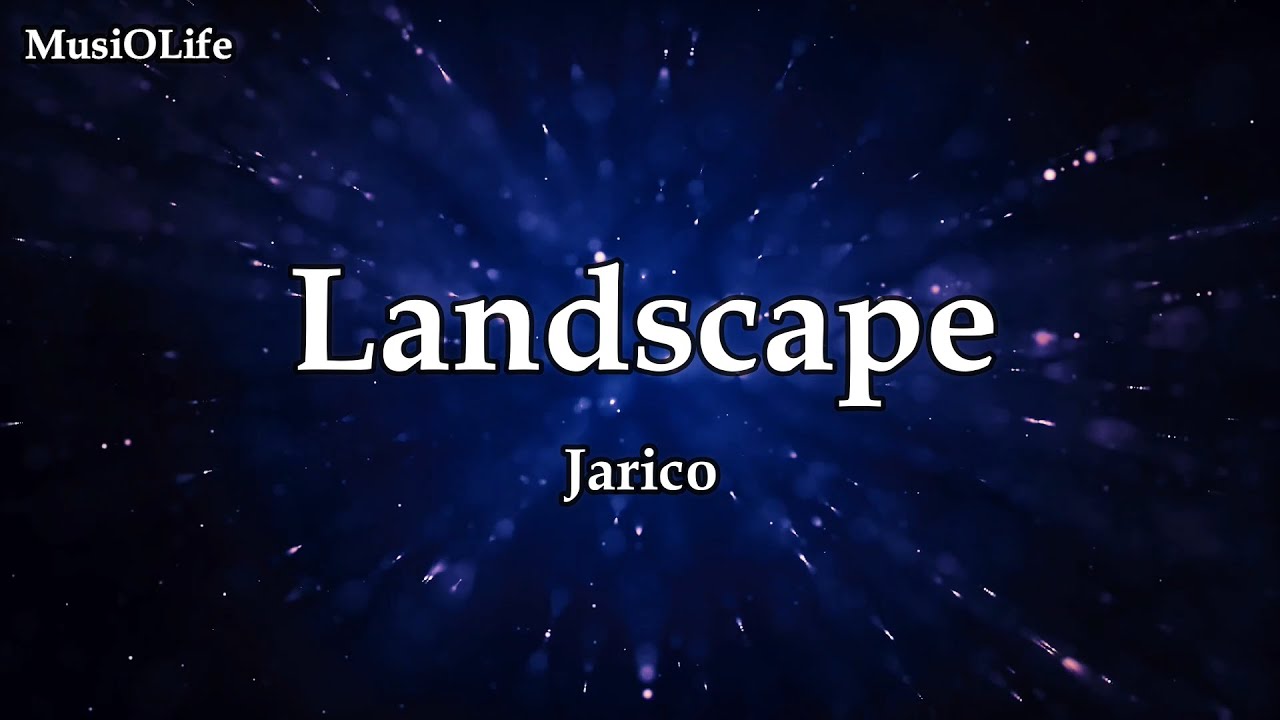 Jarico - Landscape [Music] - YouTube