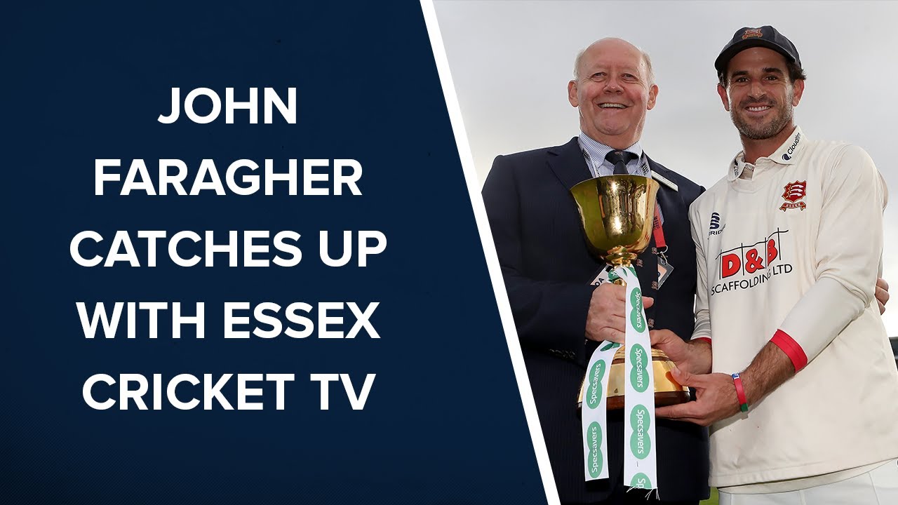 John Faragher catches up with Essex Cricket TV - YouTube