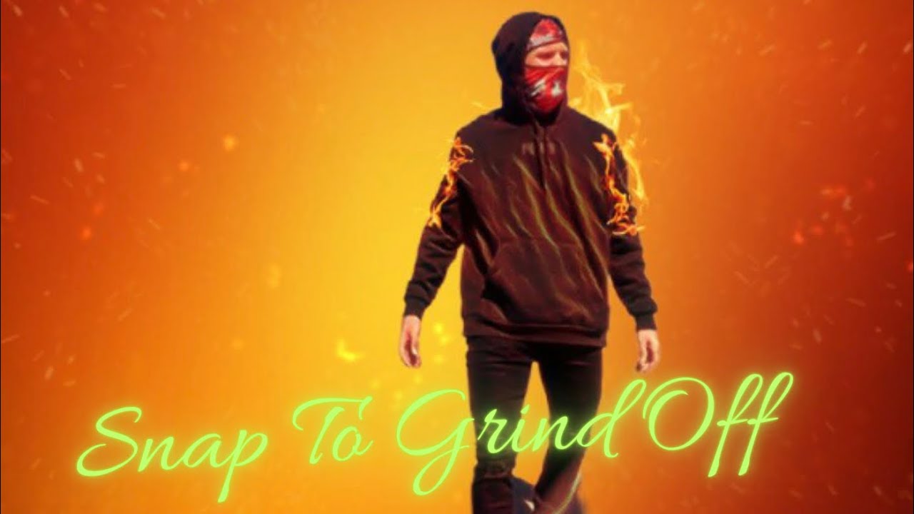 Snap To Grind Off - YouTube