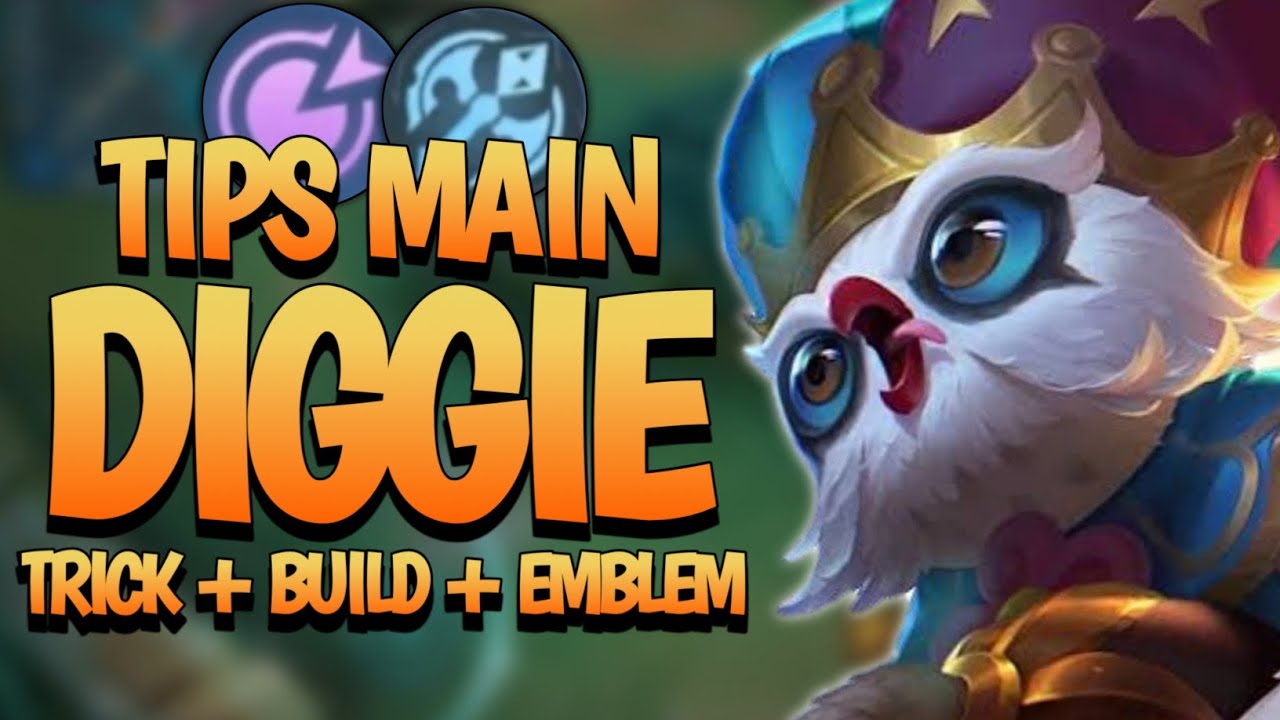 TIPS CARA MAIN DIGGIE DAMAGE AGAR 1 HIT‼️INI DIA BUILD & EMBLEM DIGGIE ...