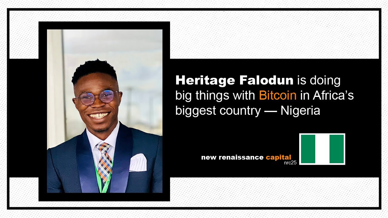 nrc25 | Heritage Falodun is doing big things with Bitcoin in Africa's ...