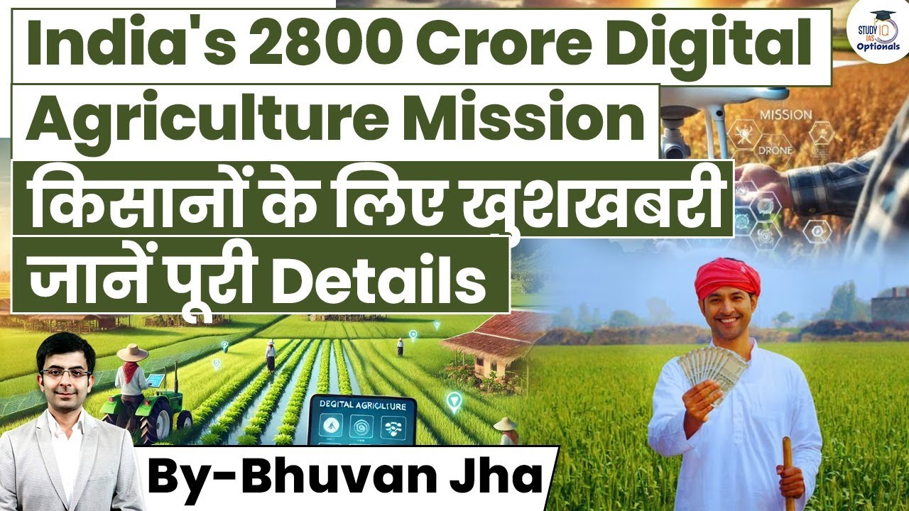How India’s ₹2,800 Crore Digital Agriculture Mission Will Revolutionize ...