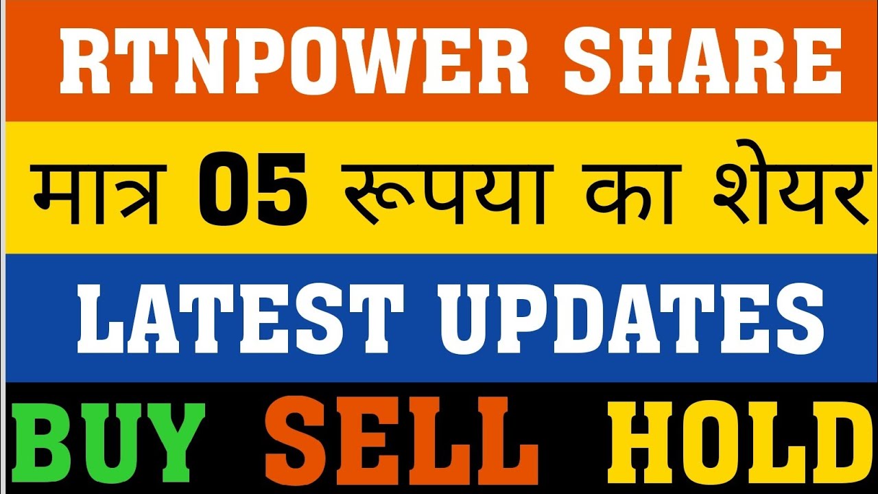 RTNPOWER LATEST NEWS|RATTANINDIA POWER LATEST NEWS|RTN POWER SHARE ...