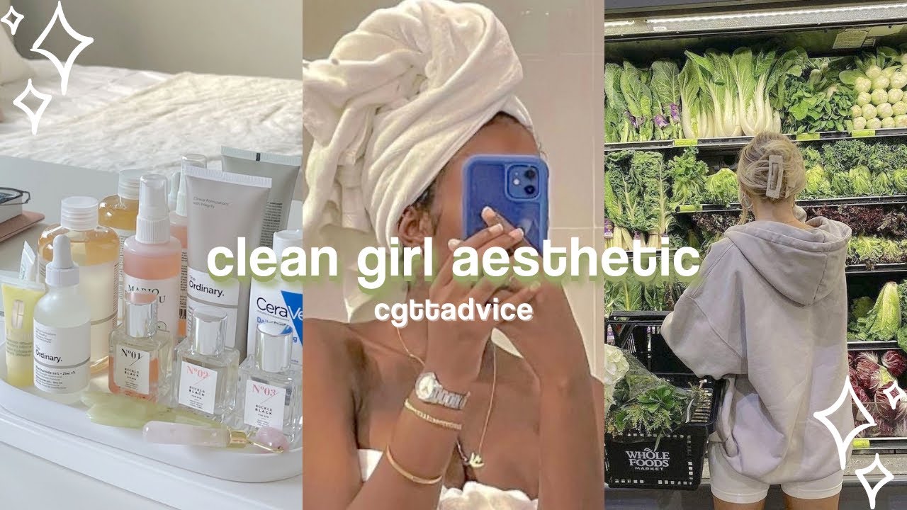 clean girl aesthetic tik toks | cgttadvice ☆ - YouTube
