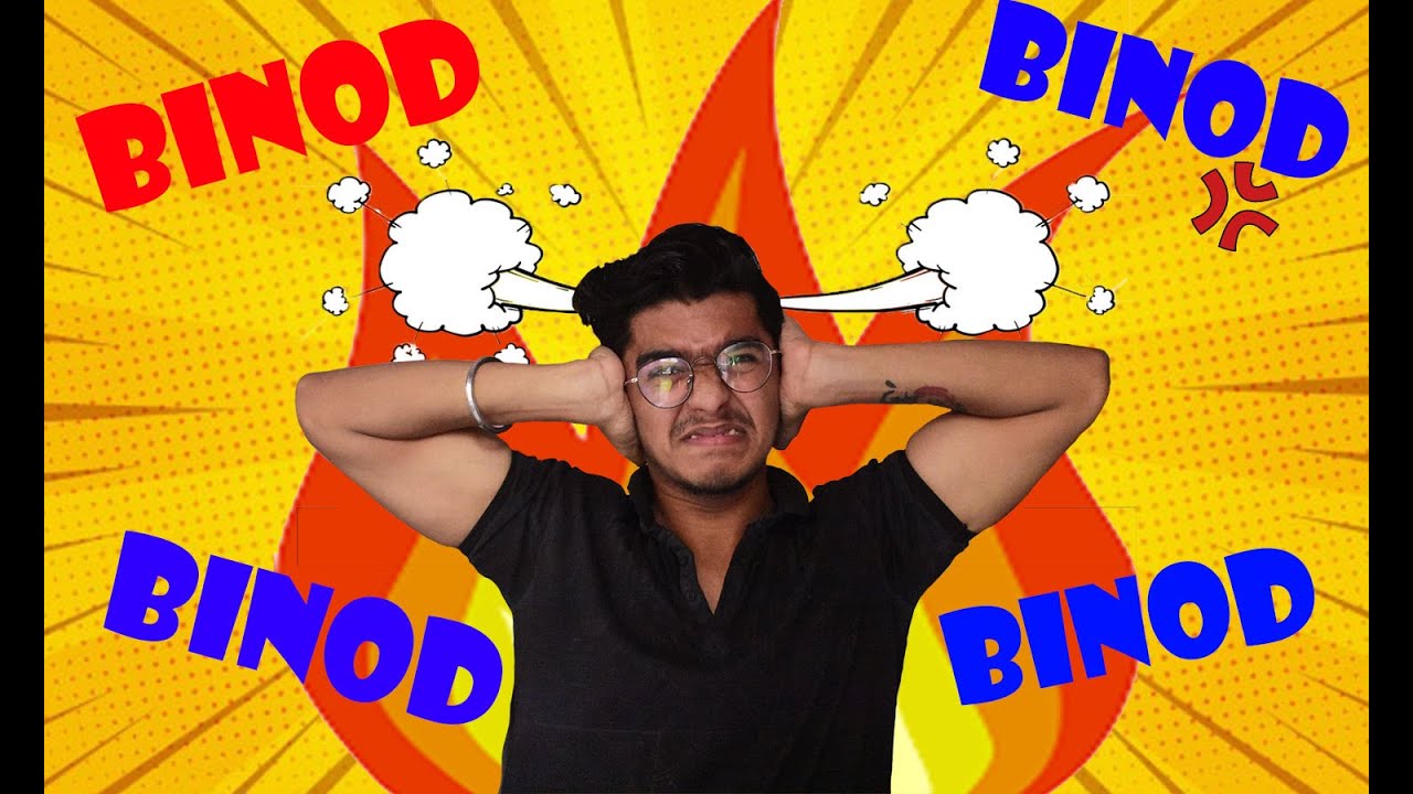 When BINOD is everywhere - YouTube