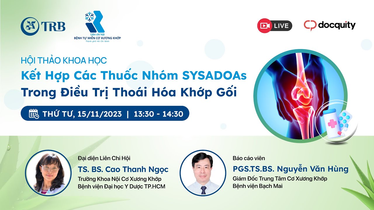 HỘI THẢO CHUYÊN ĐỀ: KẾT HỢP CÁC THUỐC NHÓM SYSADOAS TRONG ĐIỀU TRỊ ...