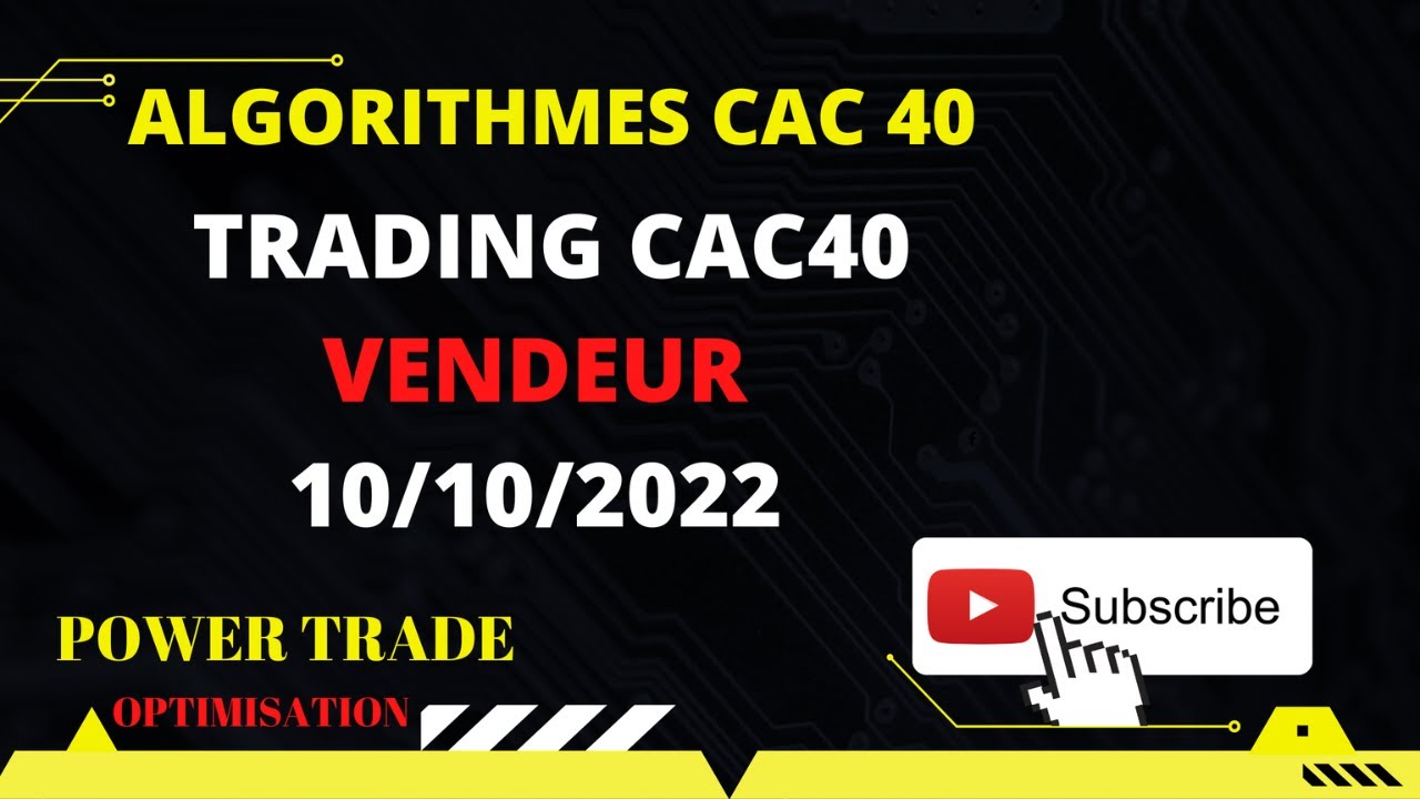 ANALYSE DU CAC 40 TRADING DU 10/10/2022 - YouTube